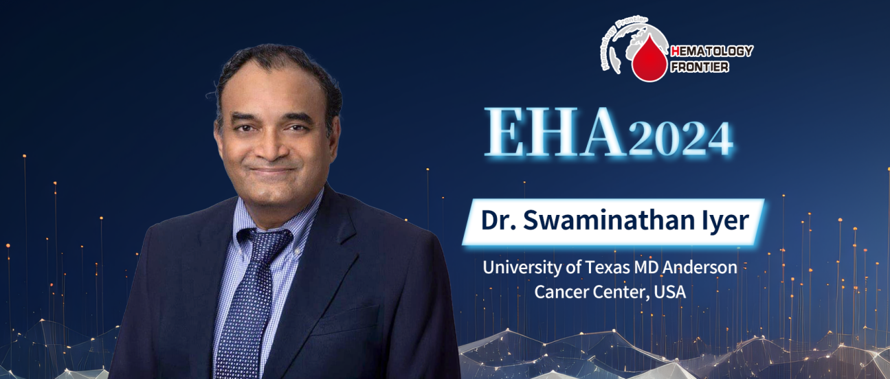 EHA International Perspectives丨Dr. Swaminathan Iyer: ELA026 Efficacy in ...