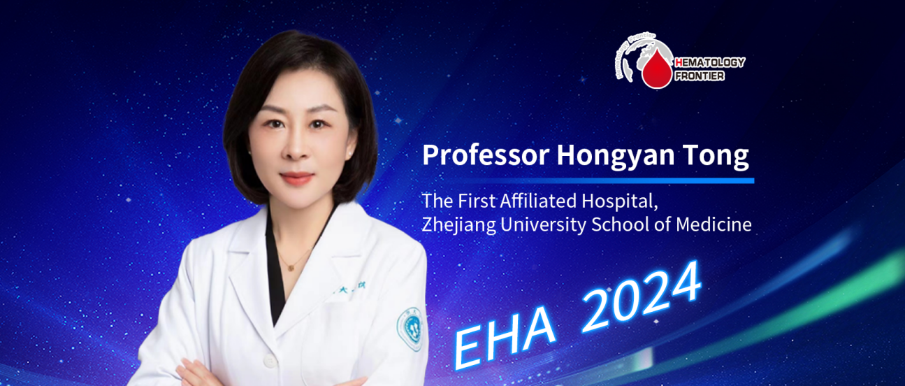 EHA Expert Interview | Professor Hongyan Tong: New MDS Classification and Advances in the MDS-f ...