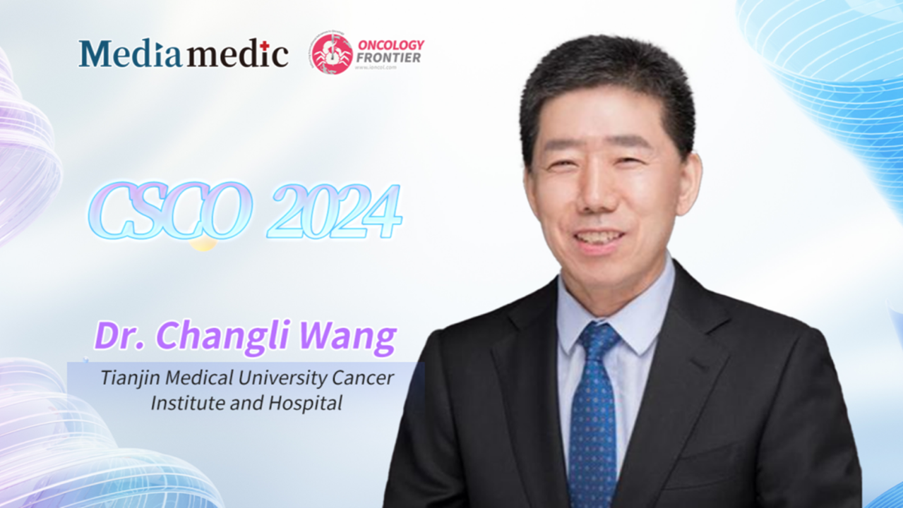 CSCO 2024丨Advancing NSCLC Treatment: Dr. Changli Wang on the Promise of Perioperative ...