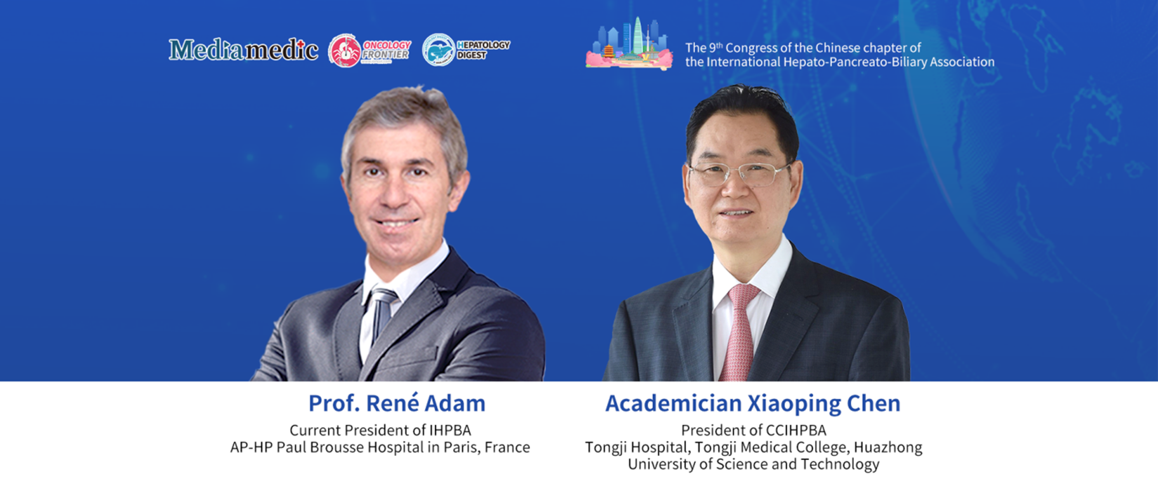 IHPBA President | Prof. René Adam and Academician Xiaoping Chen：Strengthening Friendships and ...