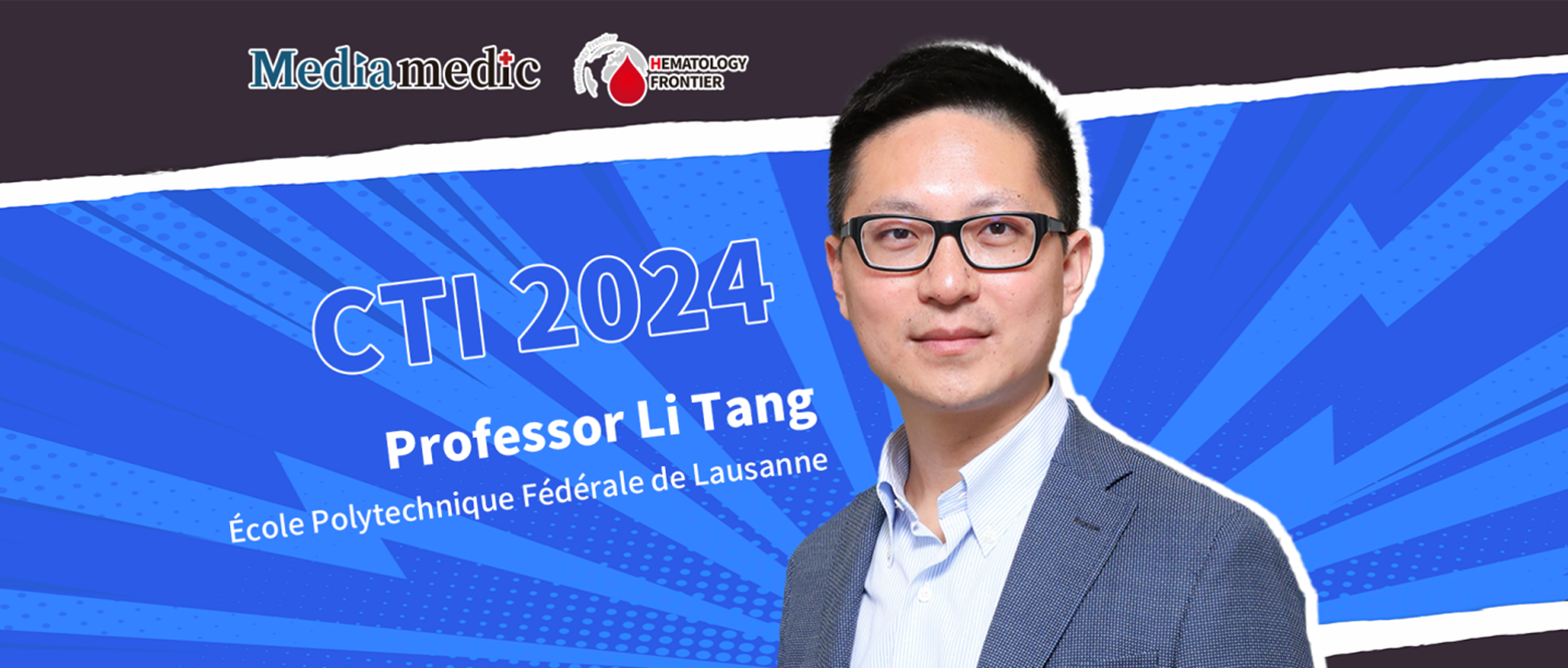 CTI 2024 | Professor Li Tang: Promising Horizons for CAR-T and mRNA Gene Therapy - MediaMedic